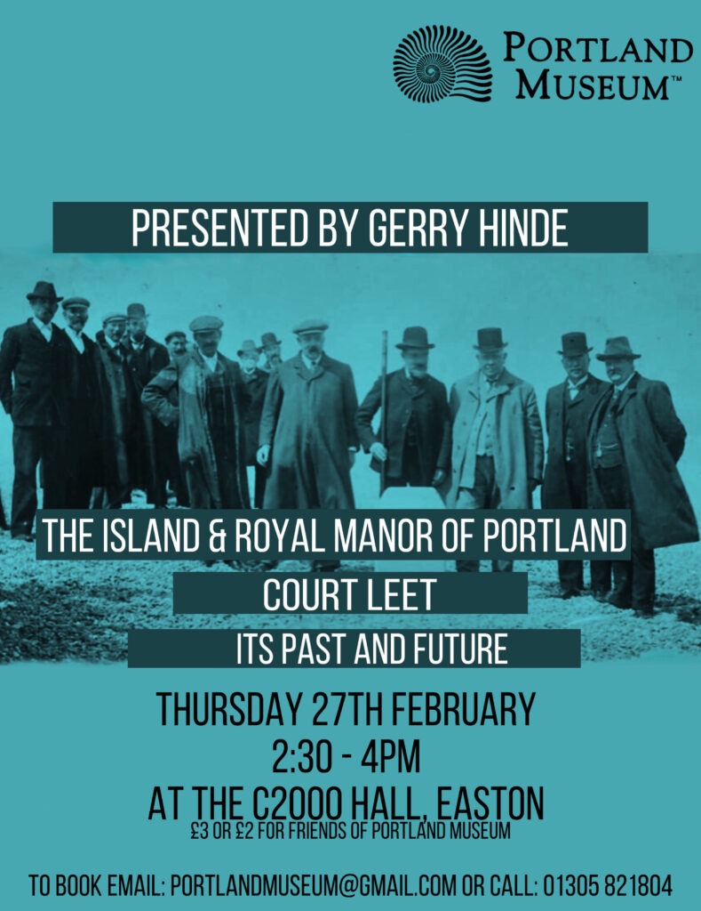 Upcoming talk: The Island & Royal Manor of Portland Court Leet: Its ...